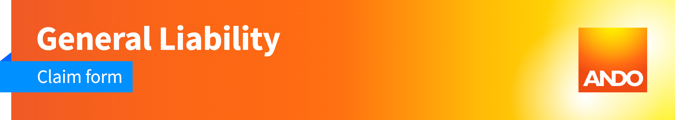 General Liability claim form - Ando